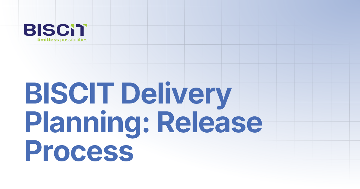 BISCIT Delivery Planning: Release Process | BISCIT Delivery Planning ...